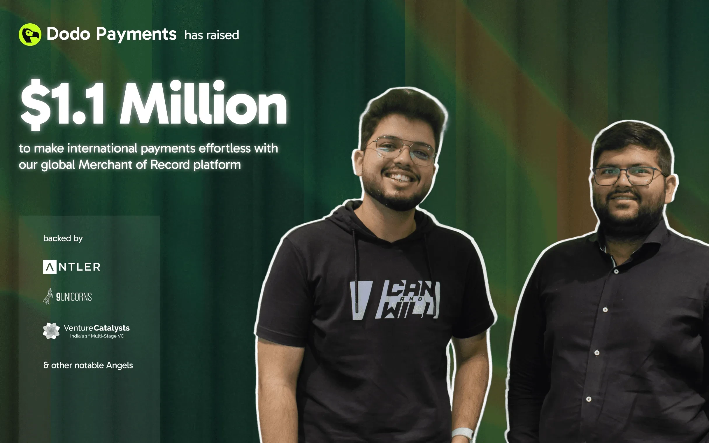 Dodo Payments Raises $1.1M To Simplify Global Payments | Dodo Payments