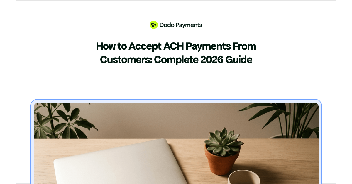 How to Accept ACH Payments From Customers: Complete 2026 Guide | Dodo ...