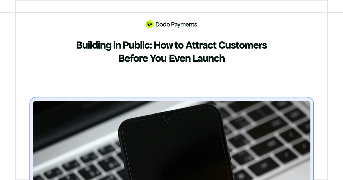 Building in Public: How to Attract Customers Before You Even Launch ...