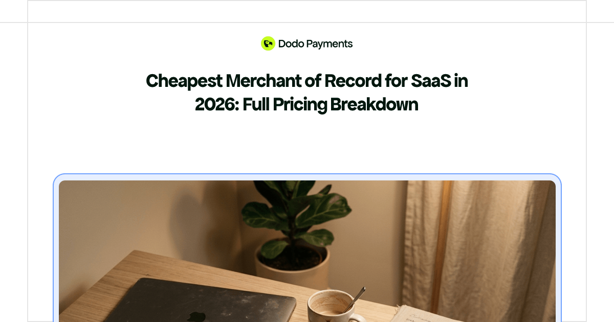 Cheapest Merchant of Record for SaaS in 2026: Full Pricing Breakdown ...