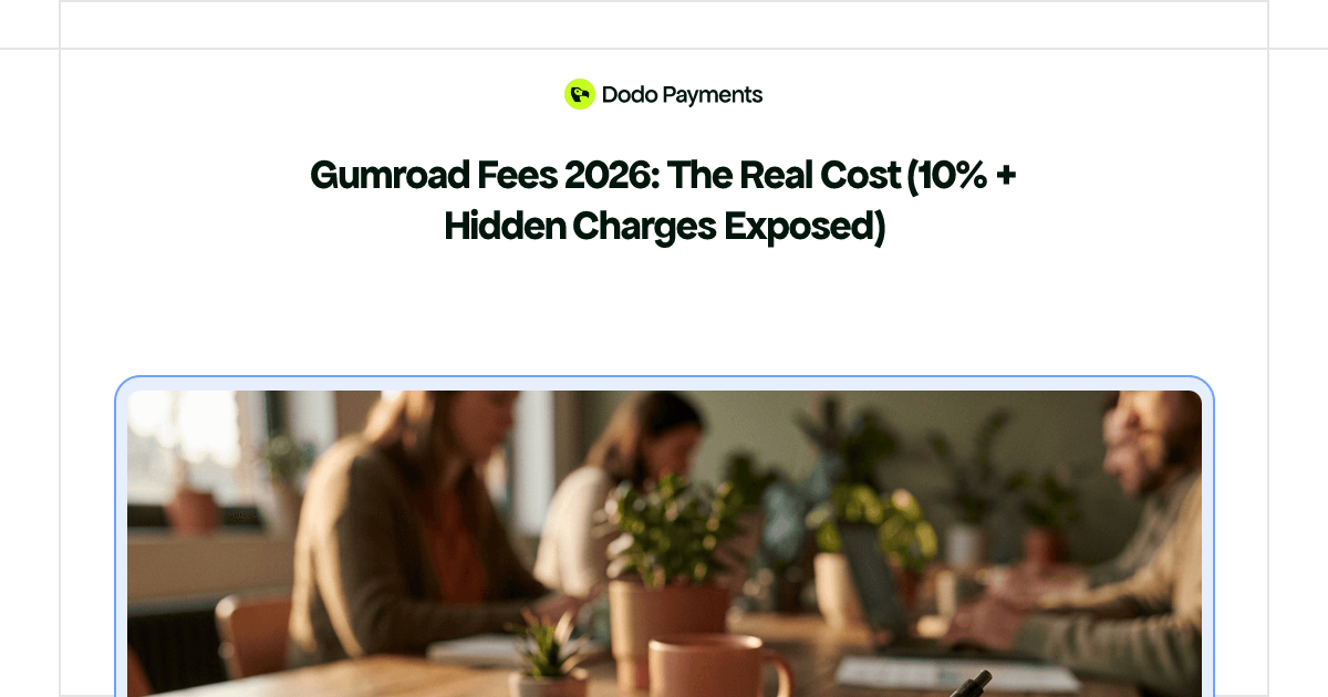 Gumroad Fees in 2026: Complete Pricing Breakdown for Creators | Dodo ...