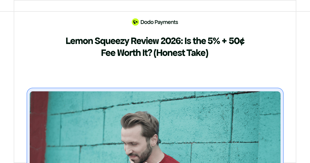 Lemon Squeezy Review 2026: Is the 5% + 50¢ Fee Worth It? (Honest Take ...