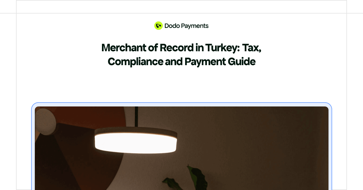 Merchant of Record in Turkey: Tax, Compliance and Payment Guide | Dodo ...