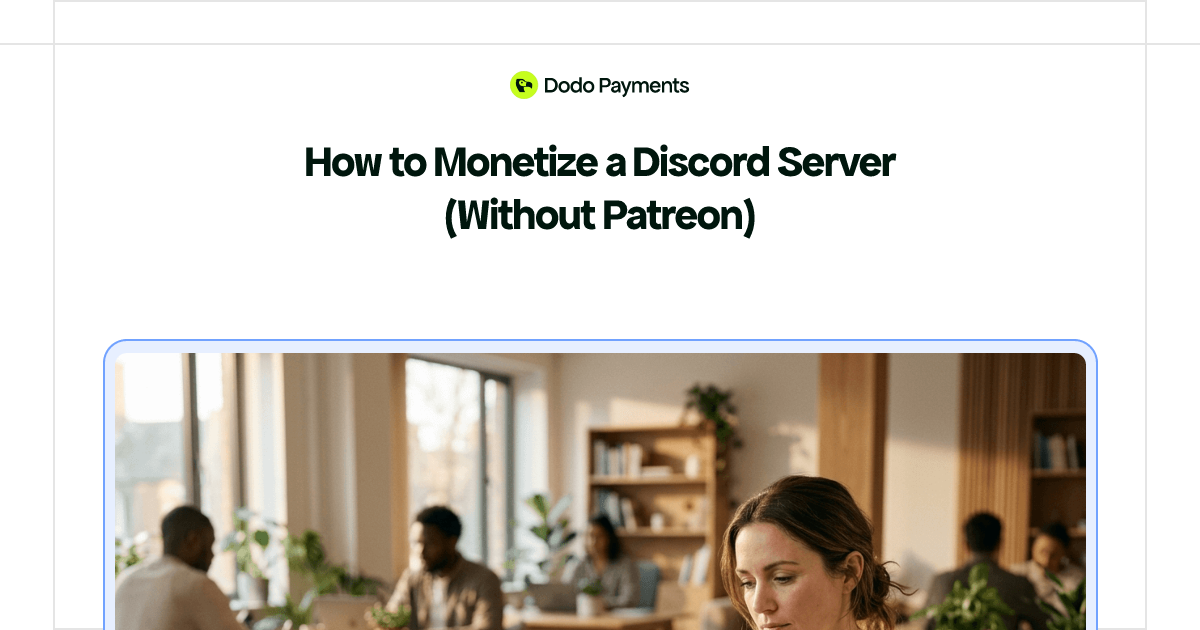 How to Monetize a Discord Server (Without Patreon) | Dodo Payments