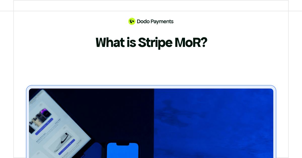 What is Stripe MoR? | Dodo Payments