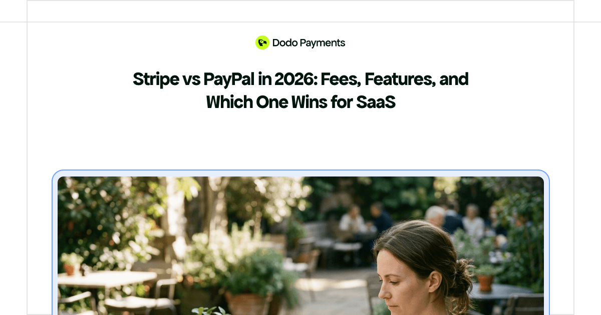 Stripe vs PayPal in 2026: Fees, Features, and Which One Wins for SaaS ...