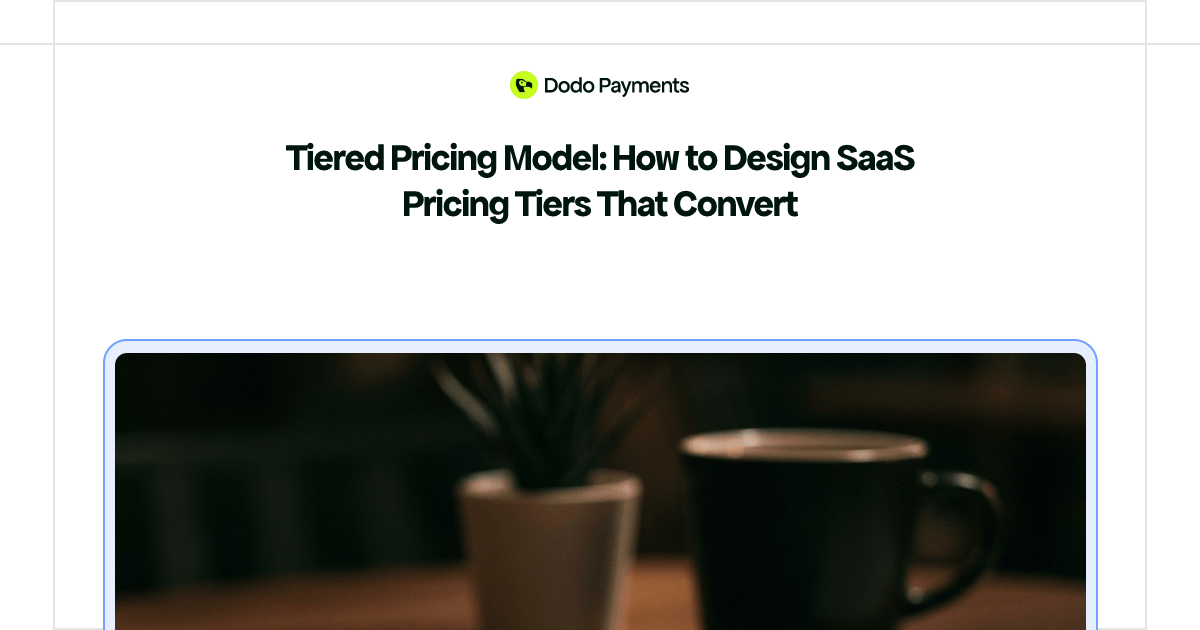 Tiered Pricing Model: How to Design SaaS Pricing Tiers That Convert ...